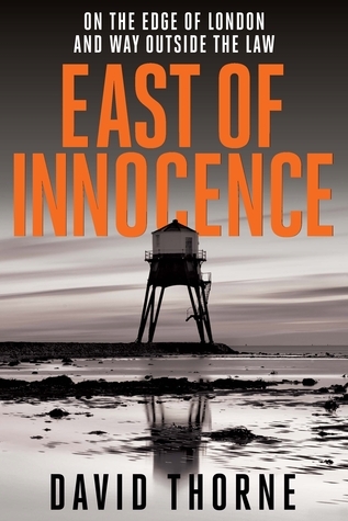 East of Innocence (Daniel Connell, #1) by David Thorne | Goodreads