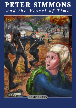 Peter Simmons and the Vessel of Time by Ramz Artso | Goodreads