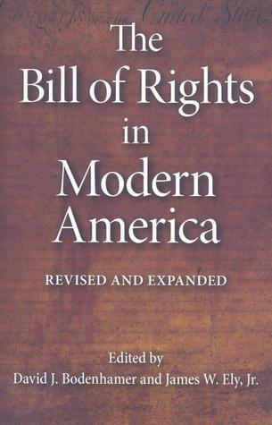 The Bill of Rights in Modern America: Revised and Expanded by David J ...