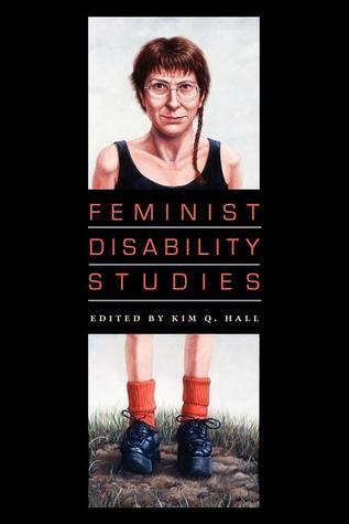 Feminist Disability Studies by Ellen Samuels | Goodreads