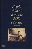 Il quinto passo è l'addio by Sergio Atzeni | Goodreads