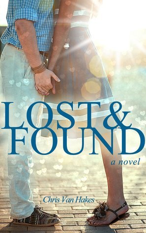Lost and Found by Chris Van Hakes | Goodreads
