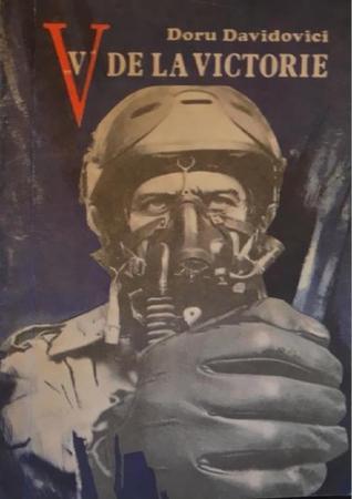 V de la Victorie by Doru Davidovici | Goodreads