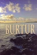 Burtur by Bergtóra Hanusardóttir | Goodreads
