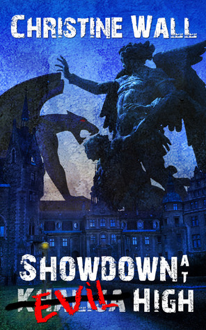 Showdown at Evil High by Christine Wall | Goodreads