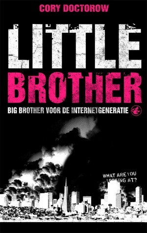 Little Brother by Cory Doctorow | Goodreads