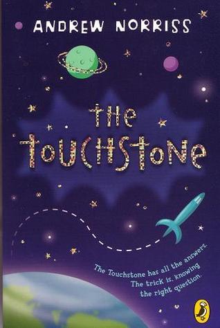 The Touchstone by Andrew Norriss | Goodreads