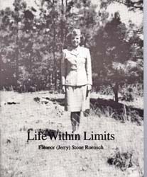 Life Within Limits by Eleanor (Jerry) Stone Roensch | Goodreads