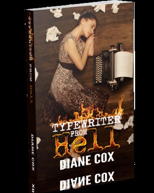 Typewriter from Hell by Diane Cox | Goodreads
