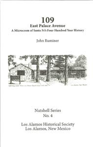 109 East Palace Avenue: A Microcosm of Santa Fe's Four Hundred Year ...