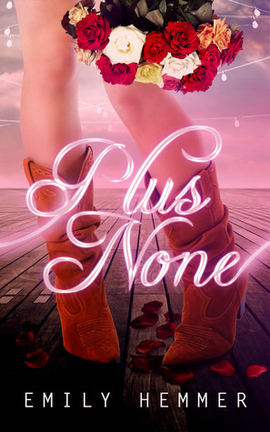 Plus None (Dangerously Dimpled, #2) by Emily Hemmer | Goodreads