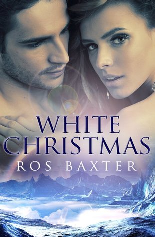 White Christmas (New Earth #1) by Ros Baxter | Goodreads