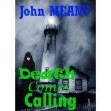 Death Comes Calling by John Meany | Goodreads