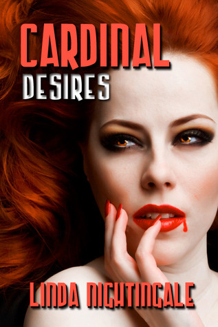 Cardinal Desires by Linda Nightingale | Goodreads
