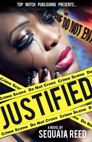 Justified by Sequaia | Goodreads