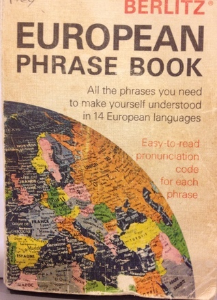 European Phrase Book by Berlitz Publishing Company | Goodreads