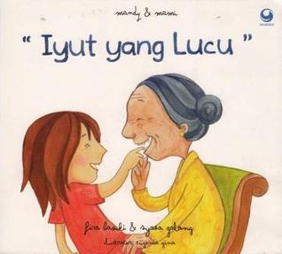 Iyut Yang Lucu by Fira Basuki | Goodreads
