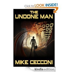 The Undone Man by Mike Cecconi | Goodreads