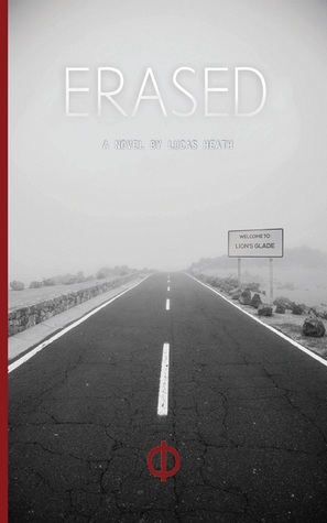 Erased (The Midas Series, #1) by Lucas Heath | Goodreads