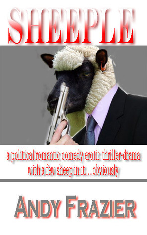 Sheeple by Andy Frazier | Goodreads
