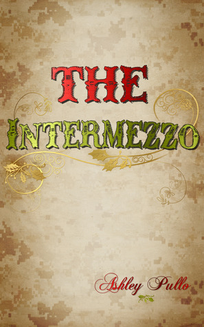 The Intermezzo (The Bridge Series) by Ashley Pullo | Goodreads