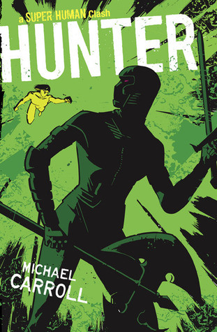 Hunter by Michael Carroll | Goodreads