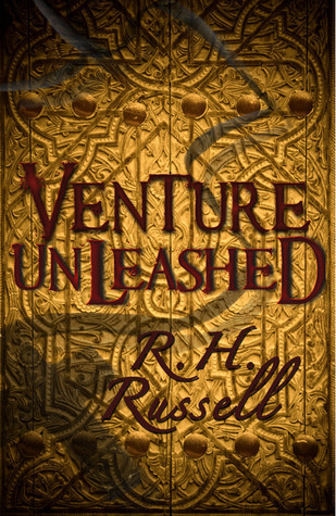 Venture Unleashed (Book 2) by R.H. Russell | Goodreads