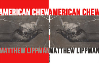 American Chew by Matthew Lippman | Goodreads