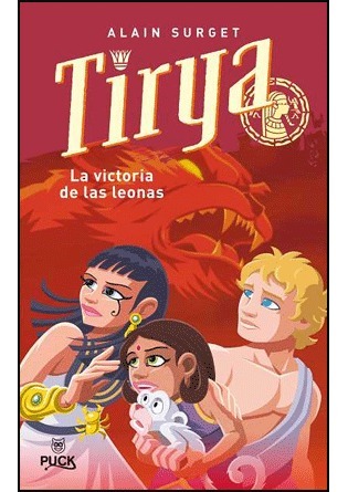 Tirya. La victoria de las leonas by Alain Surget | Goodreads