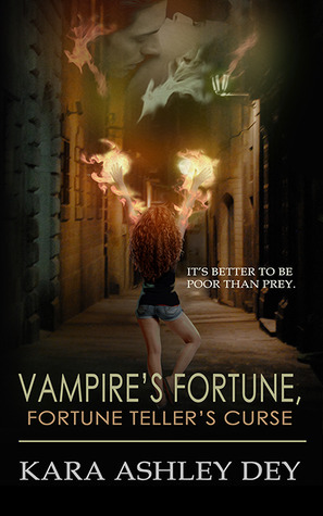 Vampire's Fortune, Fortune Teller's Curse by Kara Ashley Dey | Goodreads