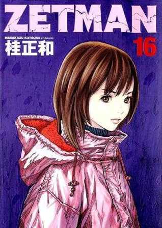 Zetman 16 (Zetman, #16) by Masakazu Katsura | Goodreads