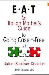 E.A.T. An Italian Mother's Guide to Going Casein-free in Autism ...
