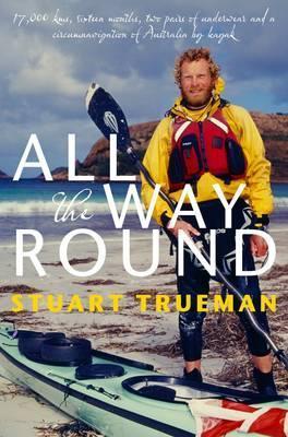 All the Way Round by Stuart Trueman | Goodreads