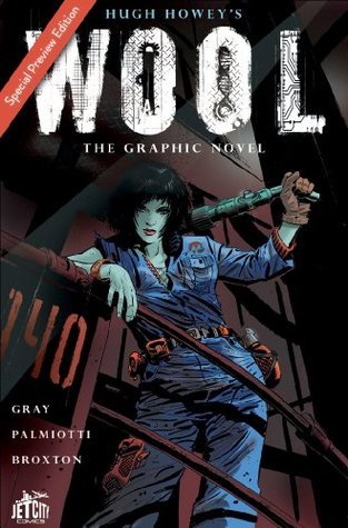 Wool: The Graphic Novel #1 by Hugh Howey | Goodreads