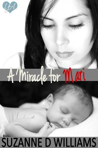 A Miracle For Mari by Suzanne D. Williams | Goodreads