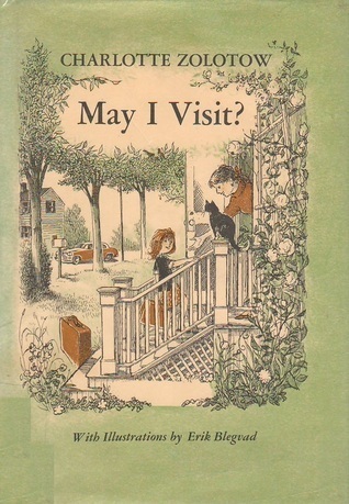May I Visit? by Charlotte Zolotow | Goodreads