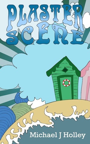 Plaster Scene by Michael J. Holley | Goodreads