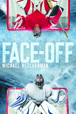 Face-Off by Michael Betcherman | Goodreads