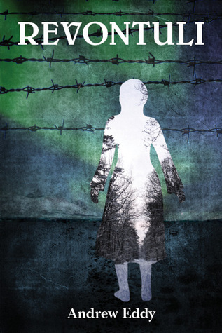 Revontuli by Andrew Eddy | Goodreads