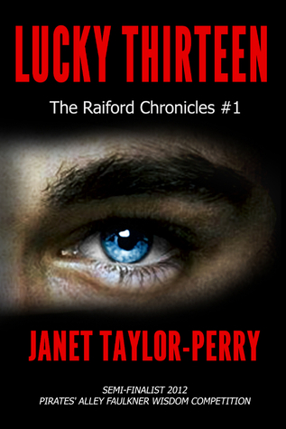 Lucky Thirteen (The Raiford Chronicles, #1) by Janet Taylor-Perry ...