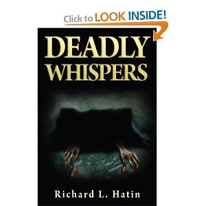 Deadly Whispers by Richard L. Hatin | Goodreads