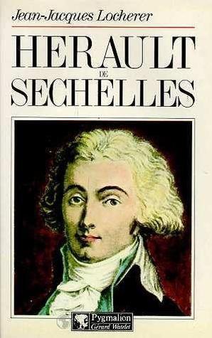 HERAULT DE SECHELLES (PYGMALION HISTOIRE) by locherer jean-jacques ...