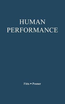 Human Performance (Basic Concepts in Psychology) by Paul Morris Fitts ...