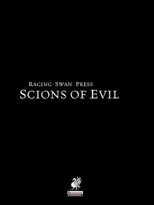 Raging Swan's Scions of Evil by Creighton Broadhurst | Goodreads