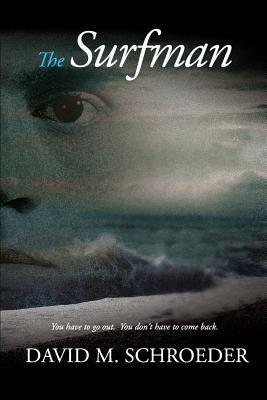 The Surfman by David M. Schroeder | Goodreads