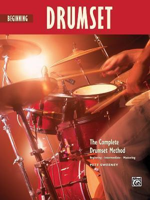 Complete Drumset Method: Beginning Drumset , Book & Online Audio by ...