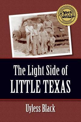 The Light Side of Little Texas by Uyless Black | Goodreads