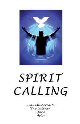 Spirit Calling by Jane Apter | Goodreads
