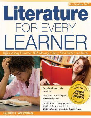 Literature for Every Learner (Grades 9-12): Differentiating Instruction with Menus for Poetry ...