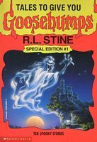 Tales to Give You Goosebumps by R.L. Stine | Goodreads